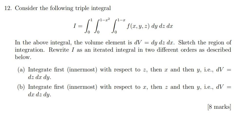 12. Consider the following triple integral | Chegg.com