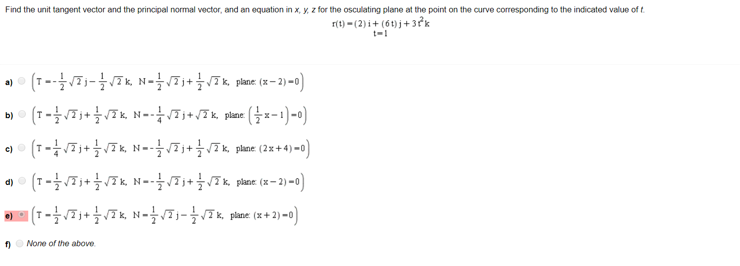 Solved Find the unit tangent vector and the principal normal | Chegg.com