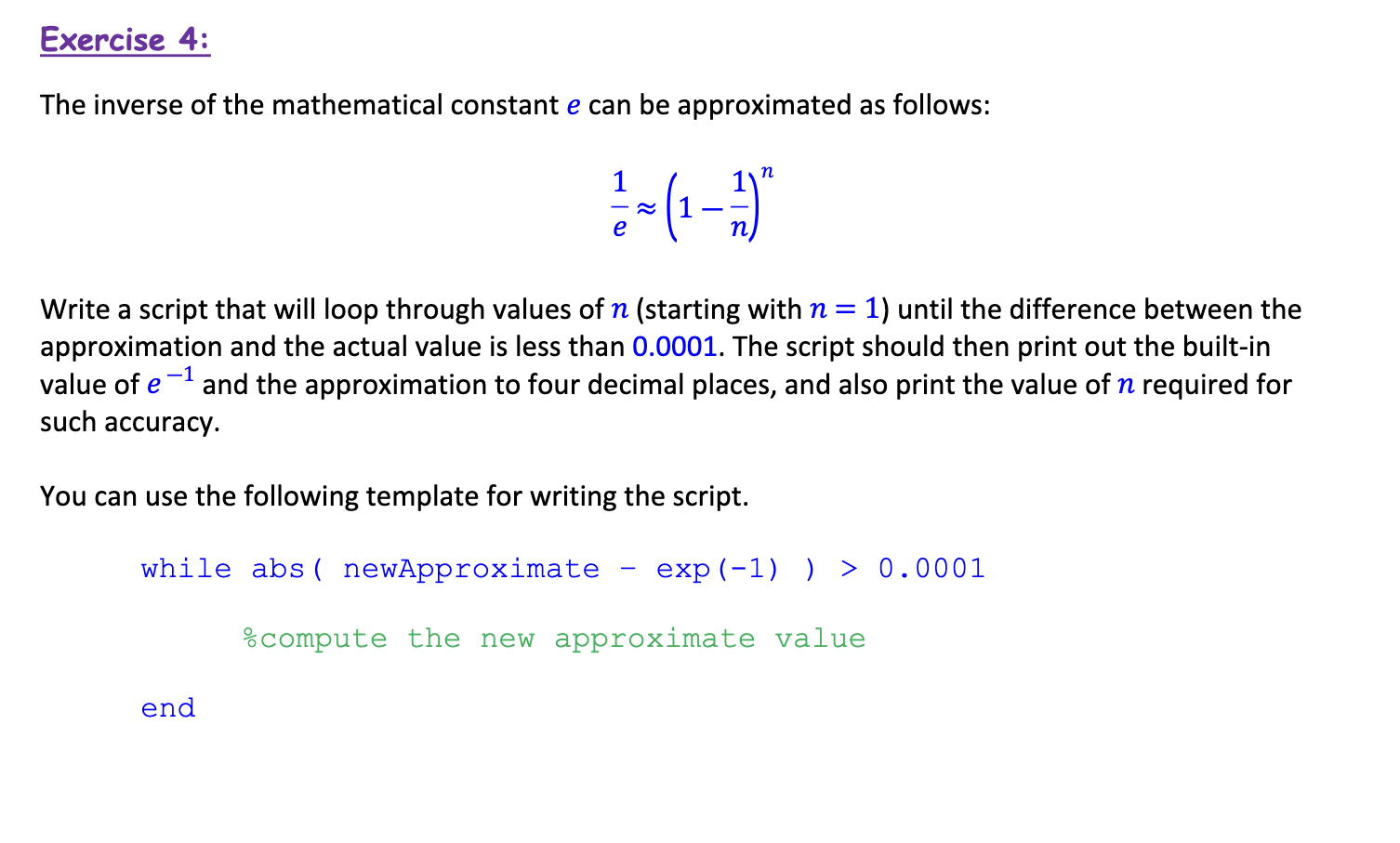 Solved Exercise 4: The inverse of the mathematical constant | Chegg.com