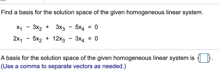 Solved Find a basis for the solution space of the given | Chegg.com