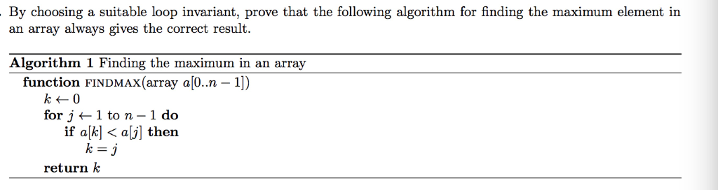 Solved By choosing a suitable loop invariant, prove that the | Chegg.com