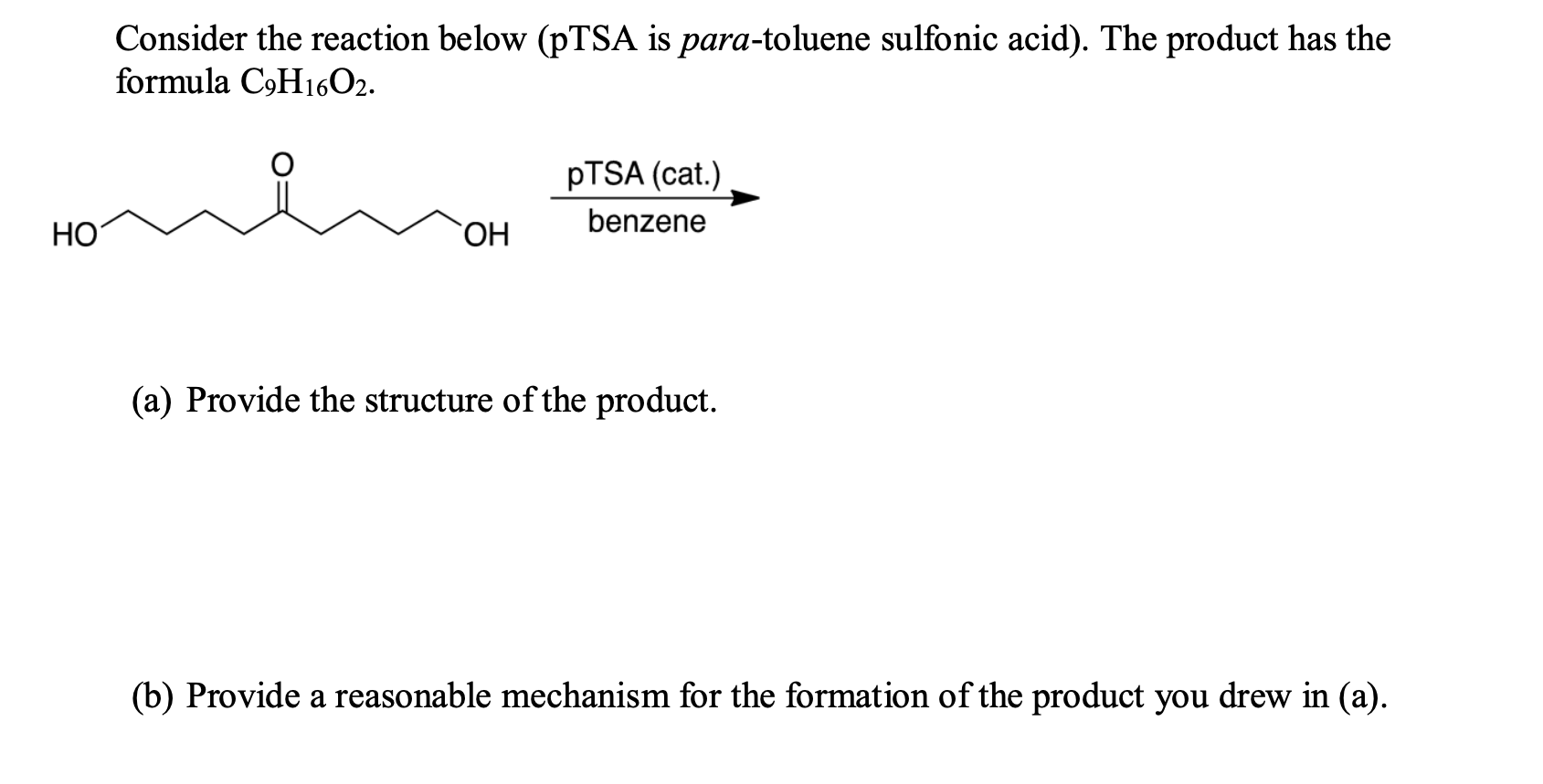 Solved Consider the reaction below (PTSA is para-toluene | Chegg.com