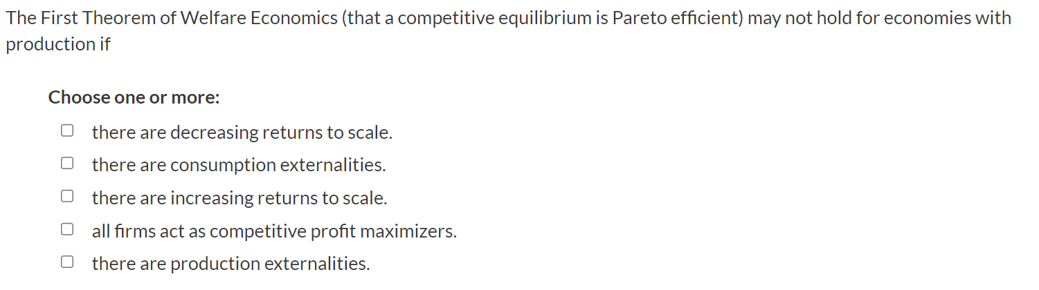 Solved The First Theorem of Welfare Economics (that a | Chegg.com
