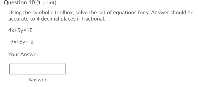 Solved Question 10 (1 point) Using the symbolic toolbox, | Chegg.com