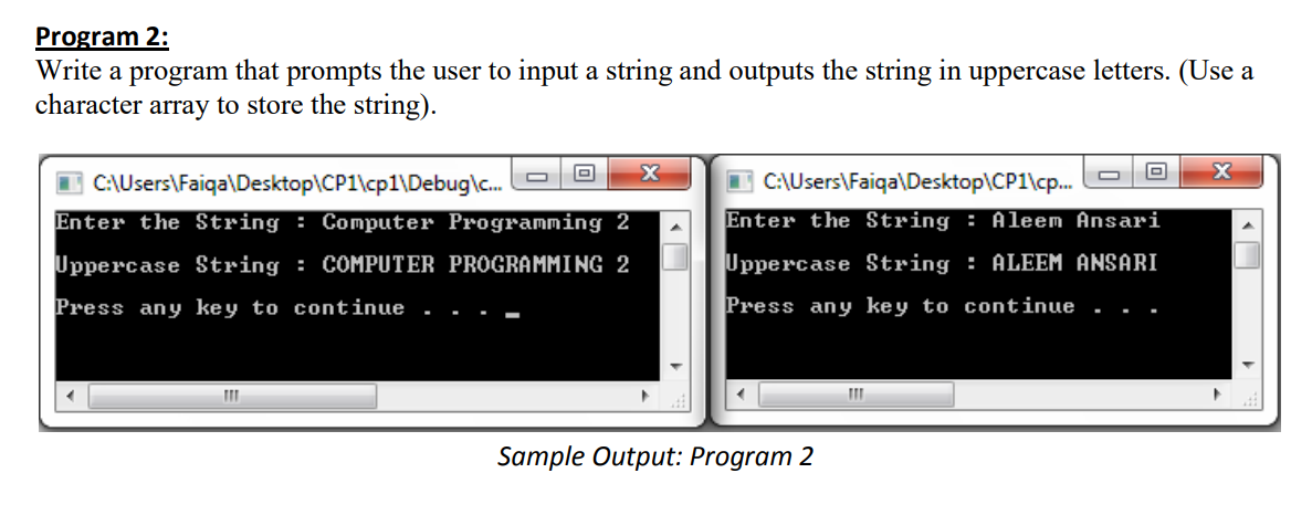 Solved Program 2 Write A Program That Prompts The User To 5087