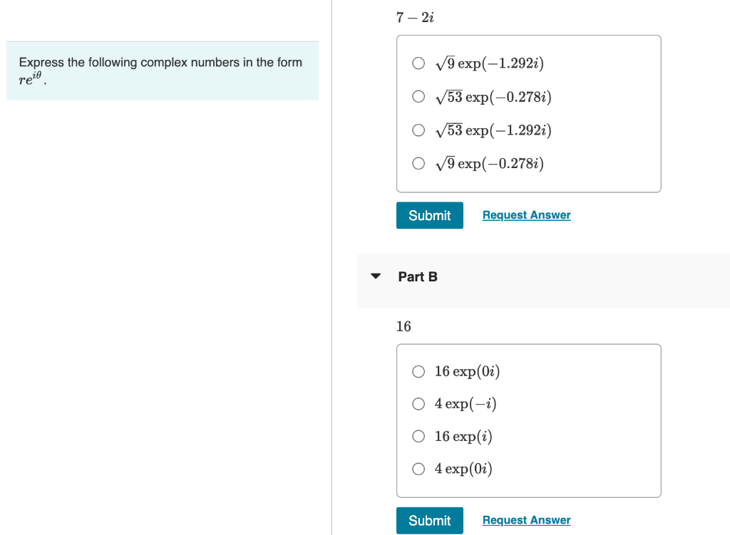 Solved 7−2i Express the following complex numbers in the | Chegg.com