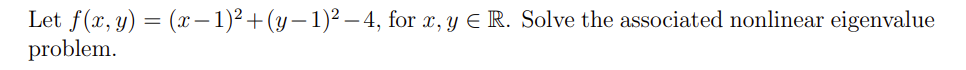 Solved Let f(x,y)=(x-1)2+(y-1)2-4, ﻿for x,yinR. Solve the | Chegg.com