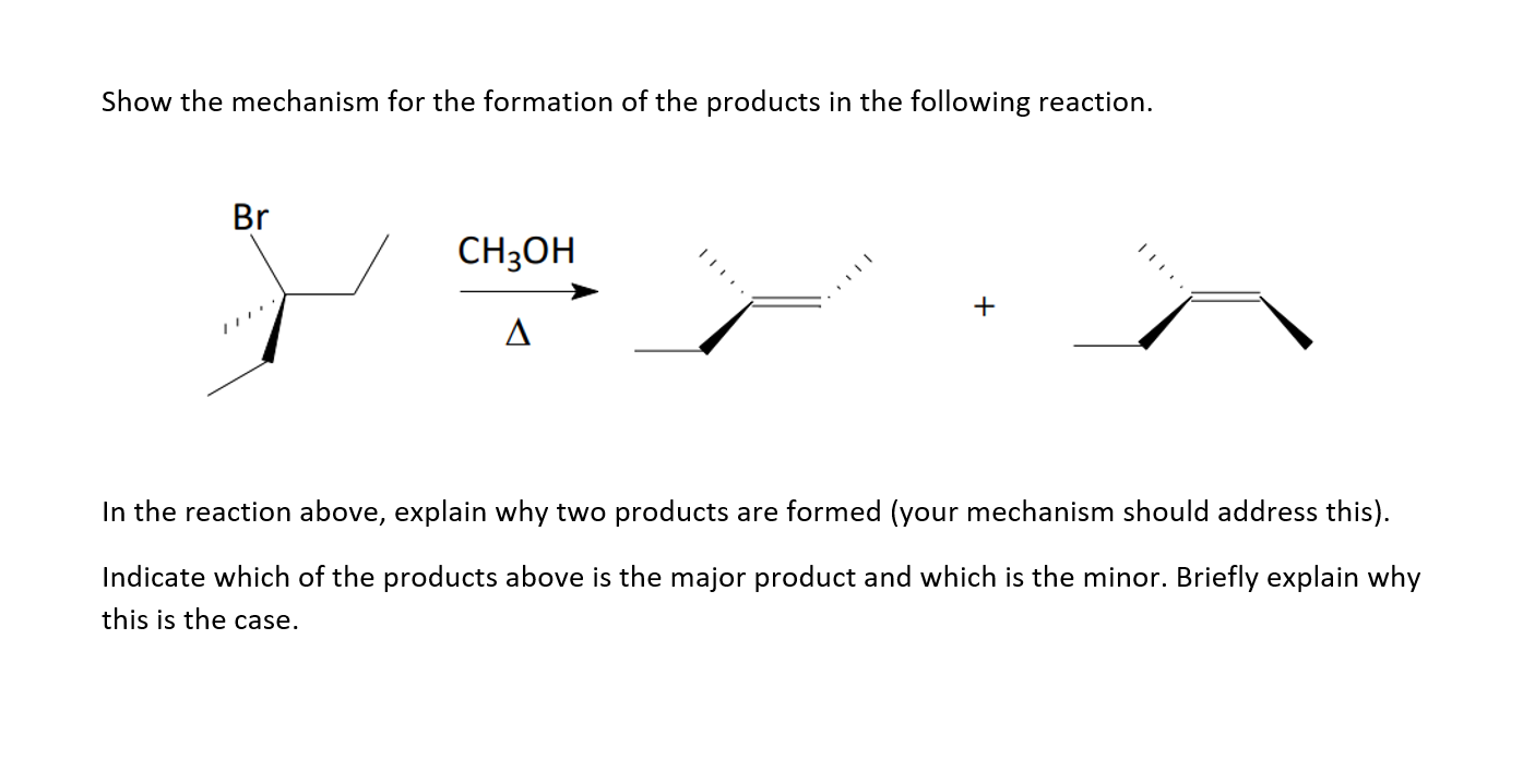 Solved Show the mechanism for the formation of the products | Chegg.com