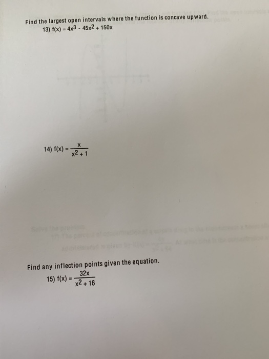 Solved Find the largest open intervals where the functionis | Chegg.com