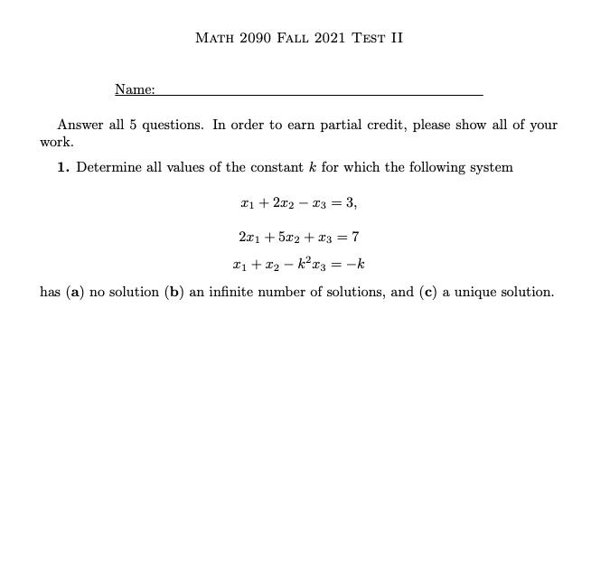 Solved MATH 2090 FALL 2021 TEST II Name: Answer all 5 | Chegg.com