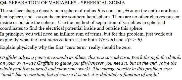 Solved Q4. SEPARATION OF VARIABLES - SPHERICAL SIGMA The | Chegg.com
