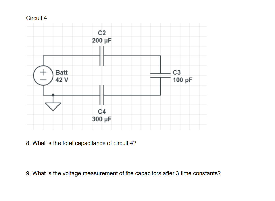 Solved 8. What is the total capacitance of circuit 4 ? 9. | Chegg.com