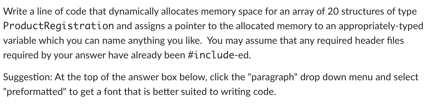 Solved Write A Line Of Code That Dynamically Allocates 9025