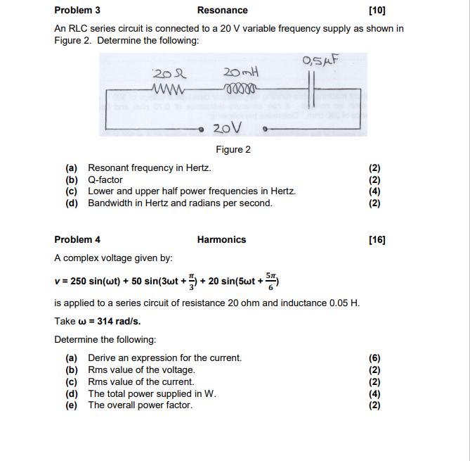 Solved Problem 3 Resonance [10] An RLC series circuit is | Chegg.com