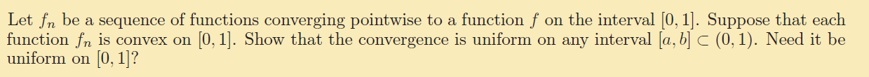Solved Let fn be a sequence of functions converging | Chegg.com
