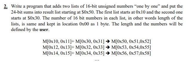 2. Write a program that adds two lists of 16-bit | Chegg.com