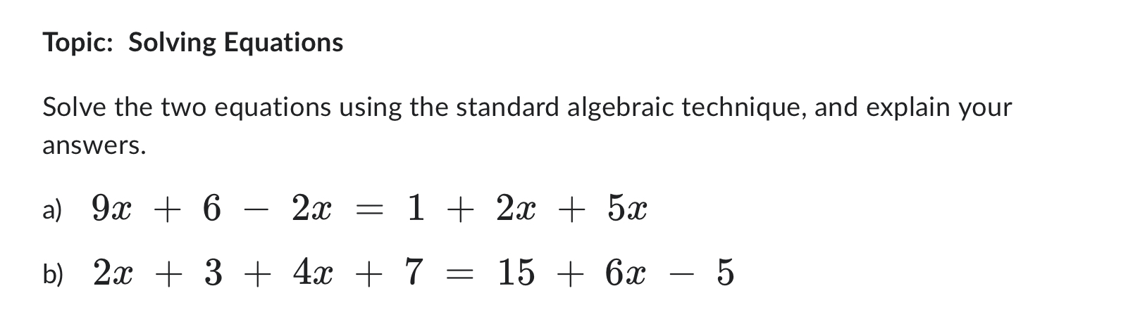 Solved Topic: Solving Equations Solve the two equations | Chegg.com