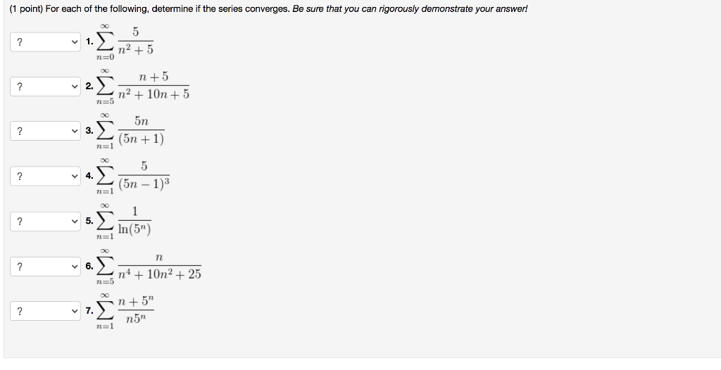Solved (1 point) For each of the following, determine if the | Chegg.com