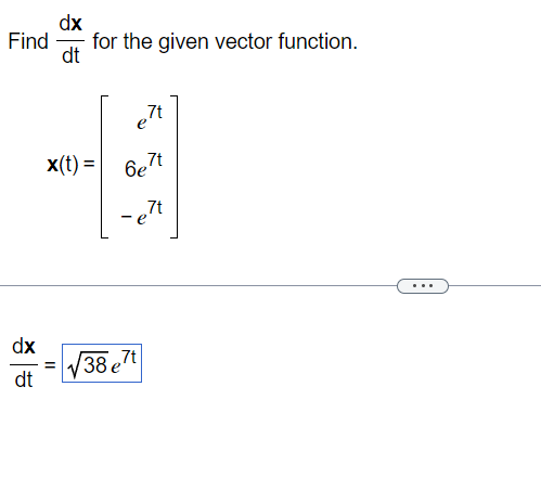 Solved Find dtdx for the given vector function. | Chegg.com