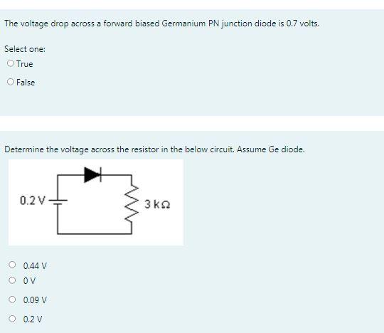 Solved The voltage drop across a forward biased Germanium PN | Chegg.com