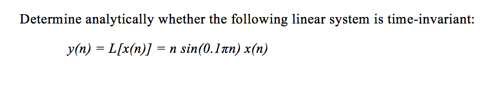 Solved Determine analytically whether the following linear | Chegg.com