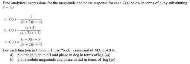 Solved Find analytical expressions for the magnitude and | Chegg.com
