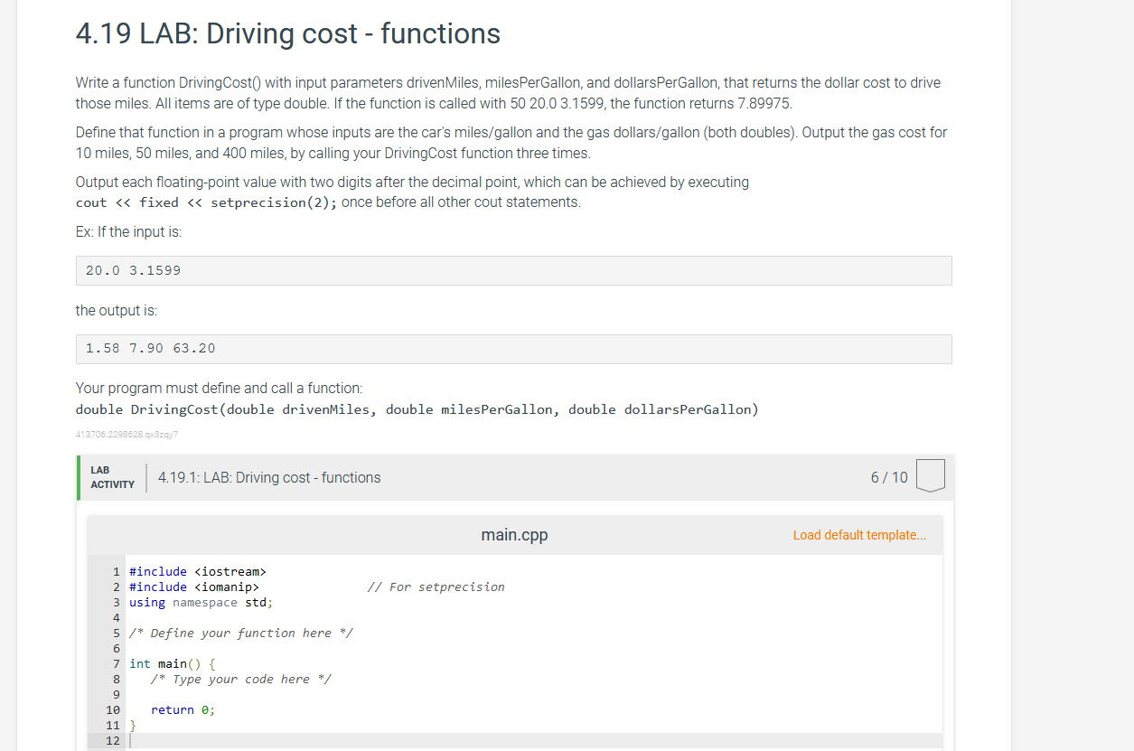 Solved 4.19 LAB: Driving cost - functions Write a function | Chegg.com Solved 4.19 LAB: Driving cost - functions Write a function | Chegg.com