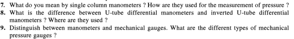 Solved 7. What do you mean by single column manometers ? How | Chegg.com