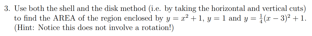 Solved 3. Use both the shell and the disk method (i.e. by | Chegg.com