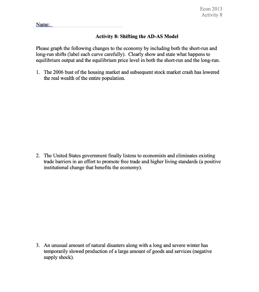 Solved Econ 2013 Activity 8 Name: Activity 8: Shifting the | Chegg.com