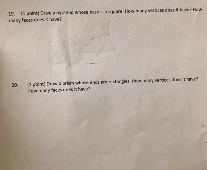Solved (1 point) Draw a pyramid whose base is a square. How | Chegg.com