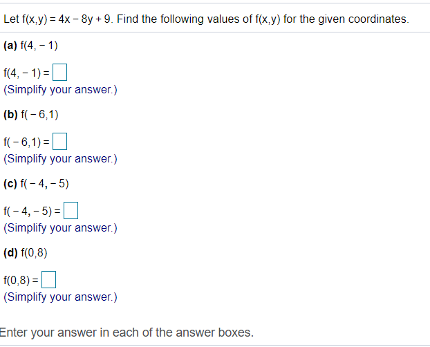 Solved Let f(x,y) = 4x - 8y + 9. Find the following values | Chegg.com
