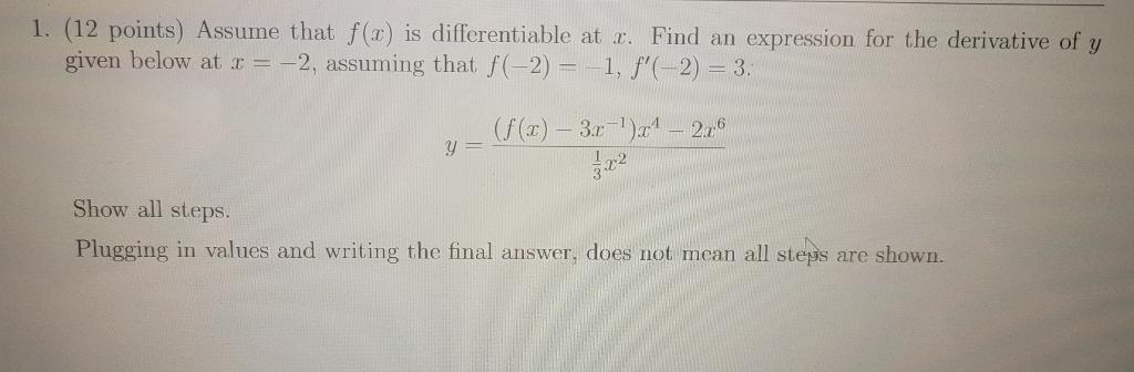Solved 1. (12 points) Assume that f(x) is differentiable at | Chegg.com