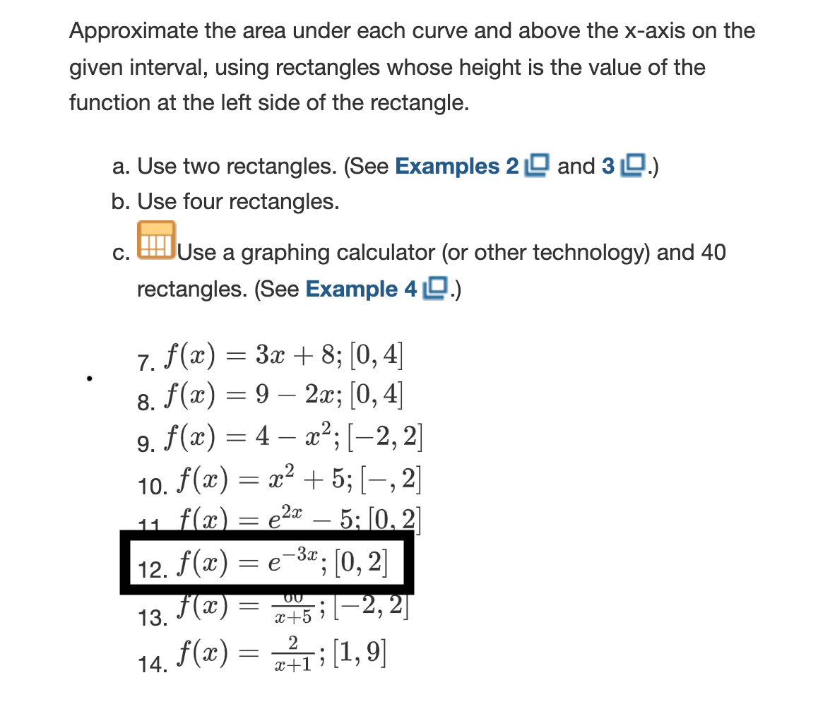 Solved Approximate the area under each curve and above the | Chegg.com