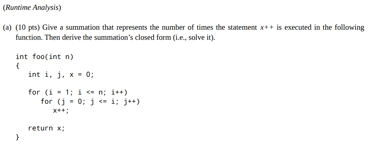 Solved (Runtime Analysis) (a) (10 pts) Give a summation that | Chegg.com