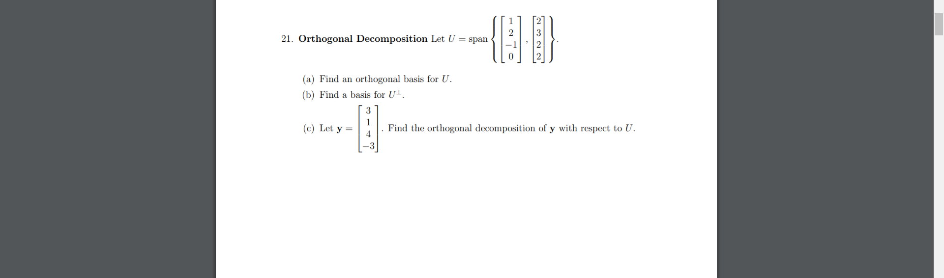 Solved 21. Orthogonal Decomposition Let U = span NN CON (a) | Chegg.com