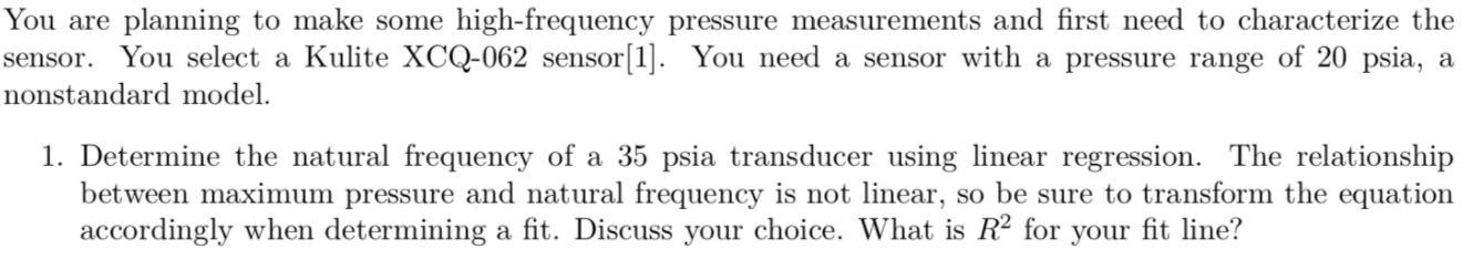 You are planning to make some high-frequency pressure | Chegg.com