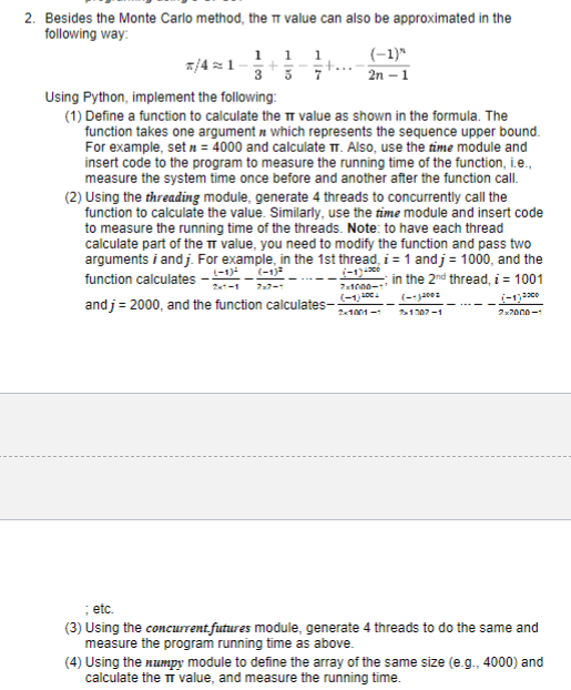 Solved 2. Besides the Monte Carlo method, the π value can | Chegg.com