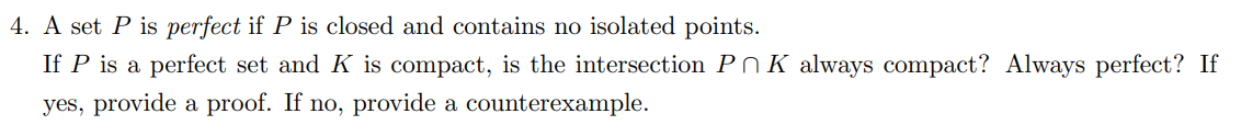 Solved 4. A set P is perfect if P is closed and contains no | Chegg.com