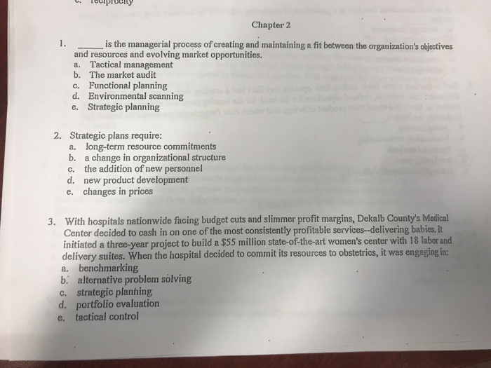Solved Chapter 2 is the managerial process of creating and | Chegg.com