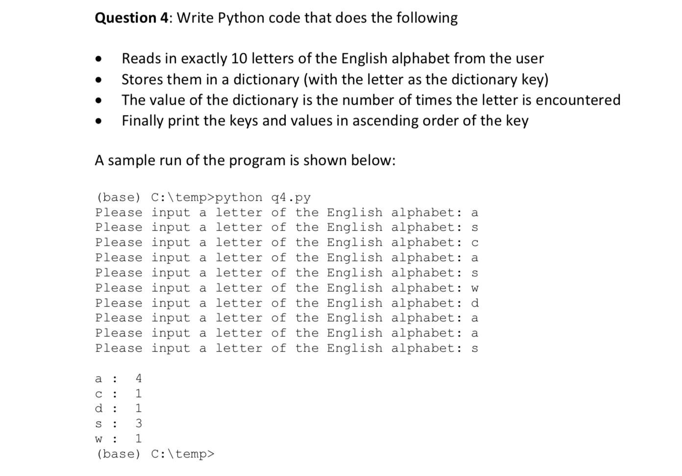 Solved Question 4 Write Python Code That Does The Following 