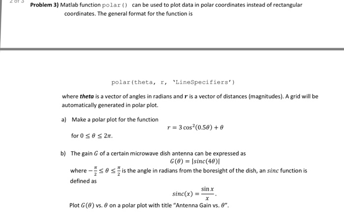 Solved Problem 3) Matlab function polar can be used to plot | Chegg.com