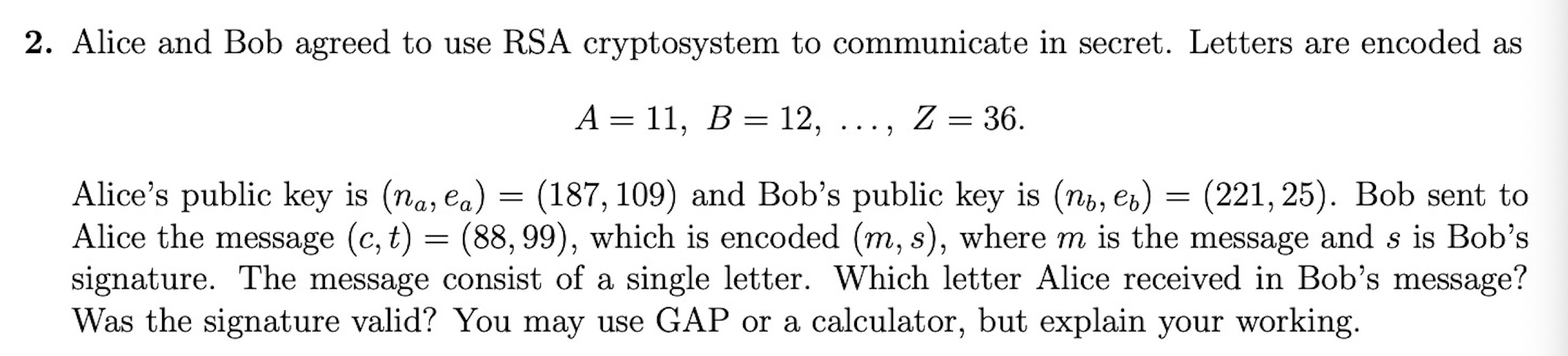 2. Alice and Bob agreed to use RSA cryptosystem to | Chegg.com