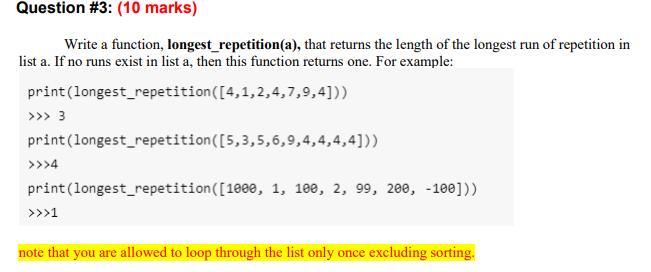 Solved Write a function, longest_repetition(a), that returns | Chegg.com