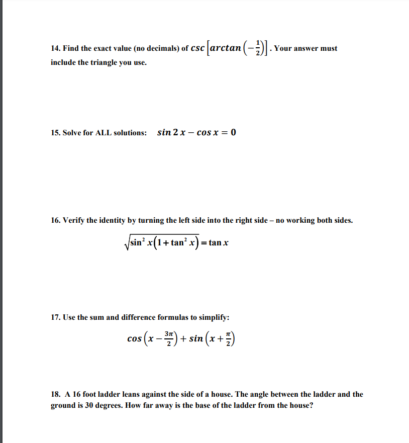 Solved 14. Find the exact value (no decimals) of csc [arctan | Chegg.com