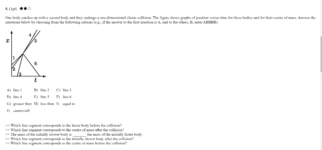 Solved One body catches up with a second body and they | Chegg.com