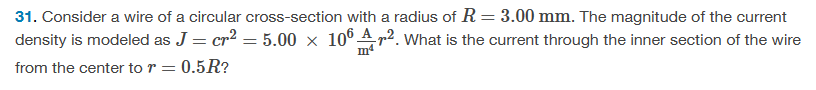 Solved 31. Consider a wire of a circular cross-section with | Chegg.com