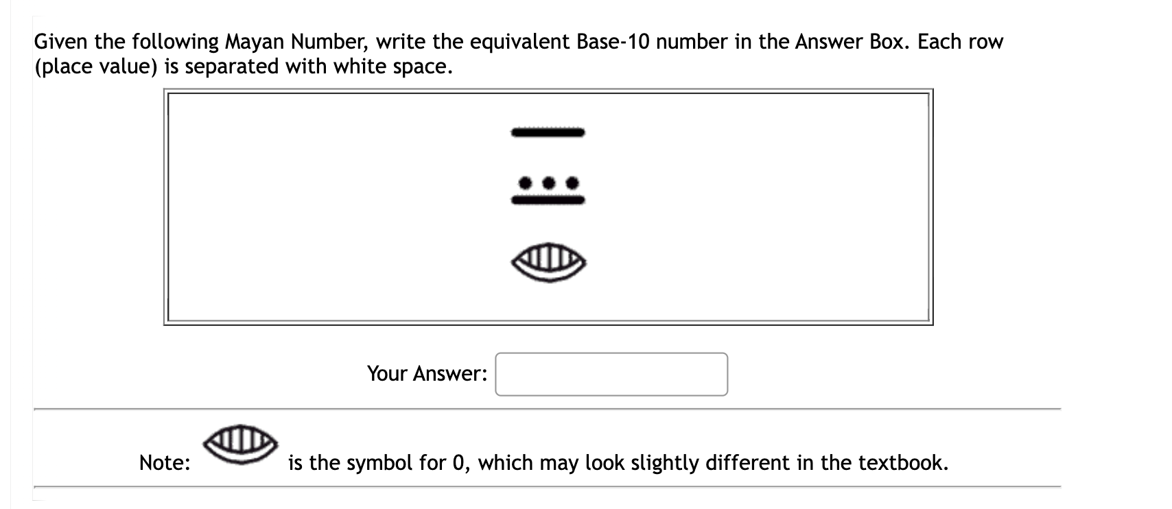 Solved Given the following Mayan Number, write the | Chegg.com