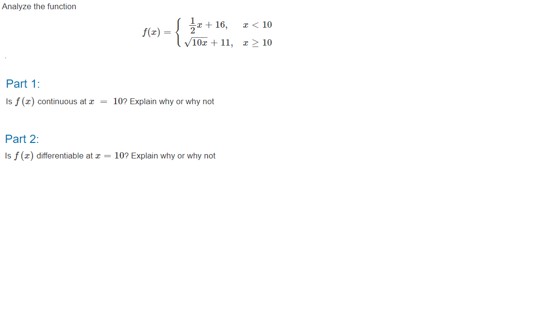 Solved Analyze the function f(x)={21x+16,10x+11,x