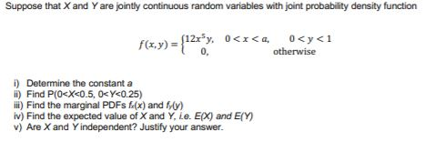 Solved Suppose that X and Y are jointly continuous random | Chegg.com